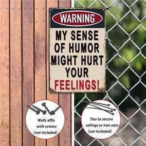 Wall Decor | My Humor Might Hurt You Caution Sign 8 X 12 Inch | Poshmark